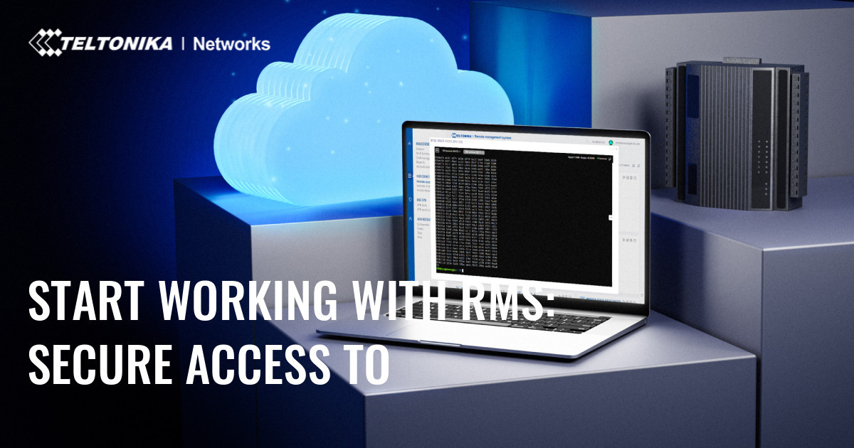Start Working with RMS: Secure Access to Third-party Devices Start Working with RMS: Secure Access to Third-party Devices